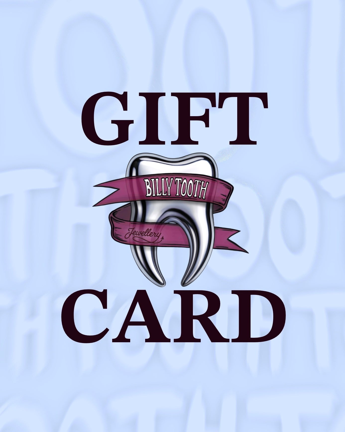 gift cards – Billy Tooth Jewellery